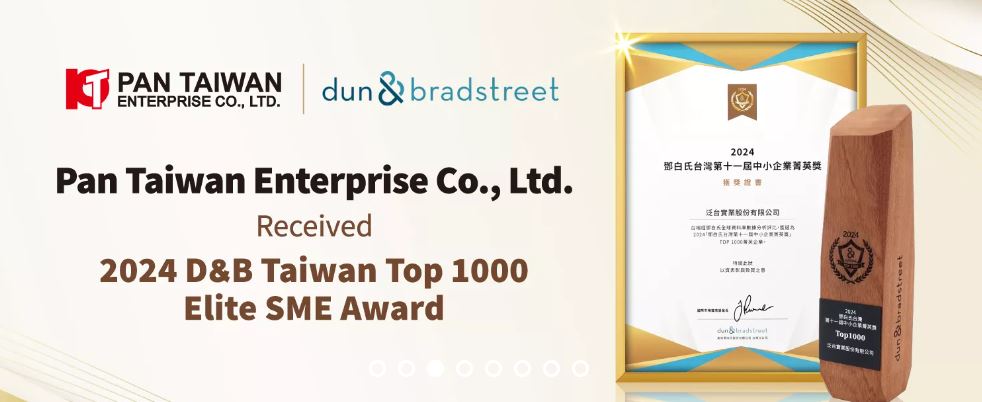 Pan Taiwan Enterprise Co., Ltd. Honored with the 2024 D&B Taiwan Top ...